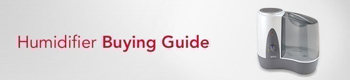 Humidifier Buying Guide